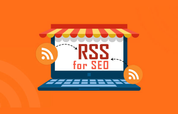 RSS for SEO – How To Use The Magic of RSS Feeds To Gain Site Authority ...